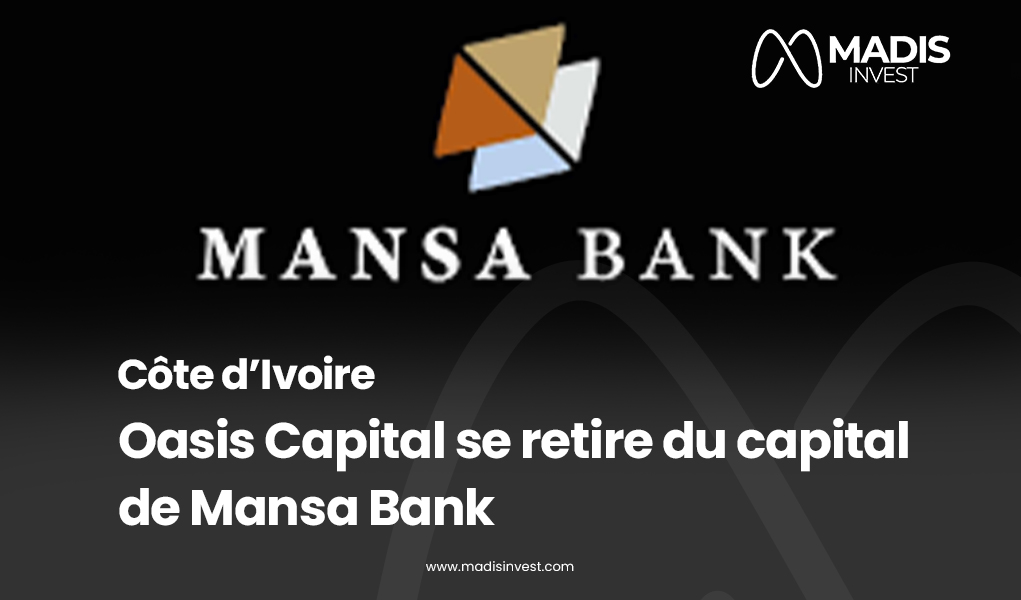 Actualité Secteur Boursier - MADIS INVEST- Côte d’Ivoire : Oasis ...
