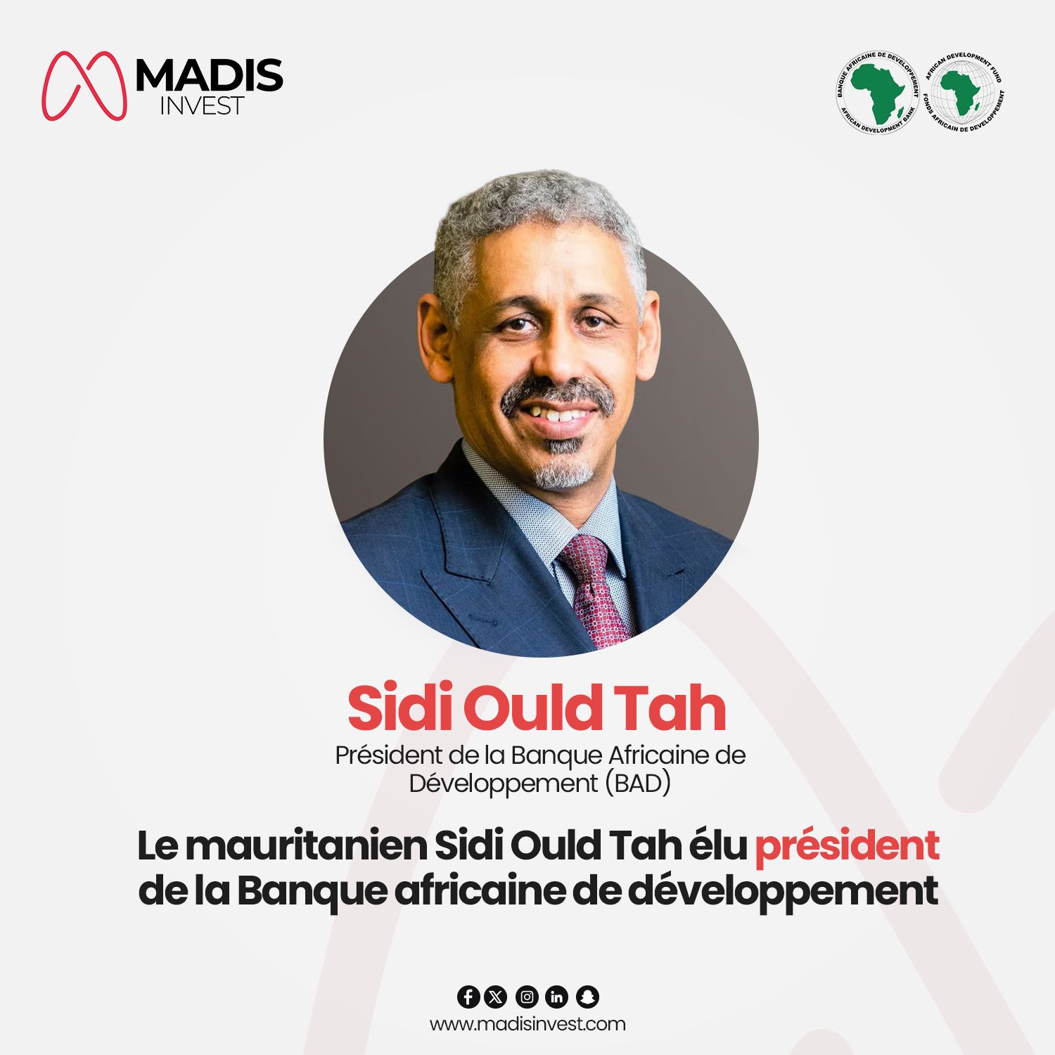 Actualité Boursière - MADIS INVEST - LE MAURITANIEN SIDI OULD TAH ÉLU PRÉSIDENT DE LA BANQUE ...